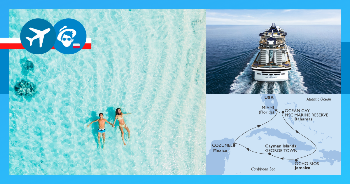 Rejs Karaiby i Meksyk z polskim pilotem (samolotem) - MSC Seascape ...